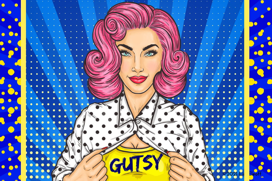 THIS IS FOR THE GUTSY ONES | LIN ELEOFF