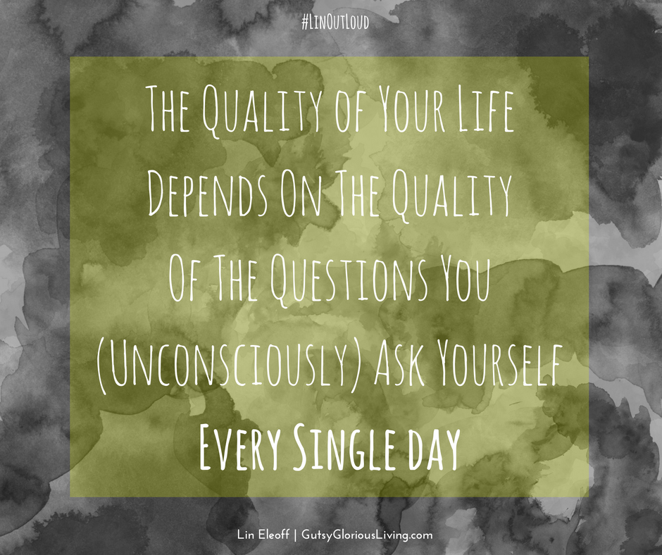 What's Your Primary Question? | Gutsy Glorious Living